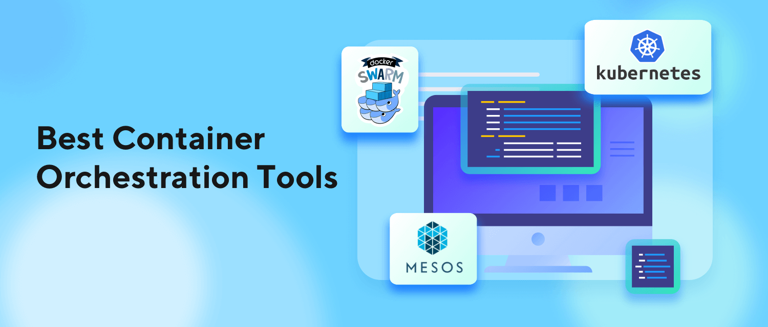 Container Orchestration: Definition, Tools & Benefits