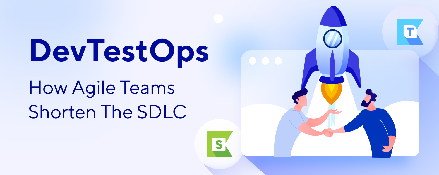 How To Shorten SDLC Testing with DevTestOps in Agile